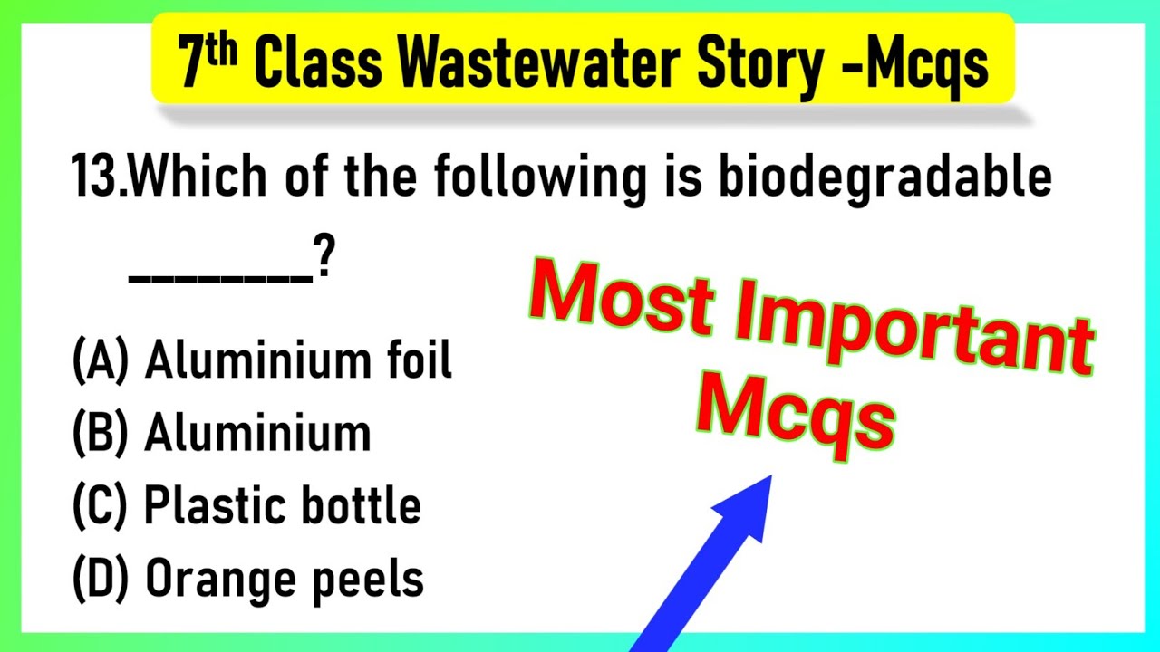 Wastewater Story Class 7 MCQ Questions With Answers CBSE | Wastewater ...