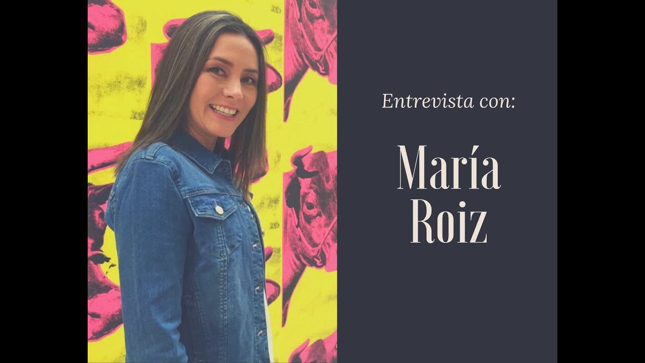 Entrevista María Roiz - YouTube
