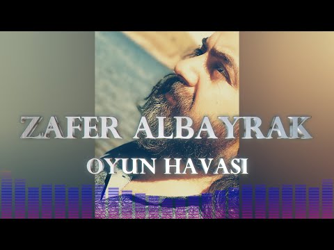 Yeni Oyun Havası / Zafer Albayrak