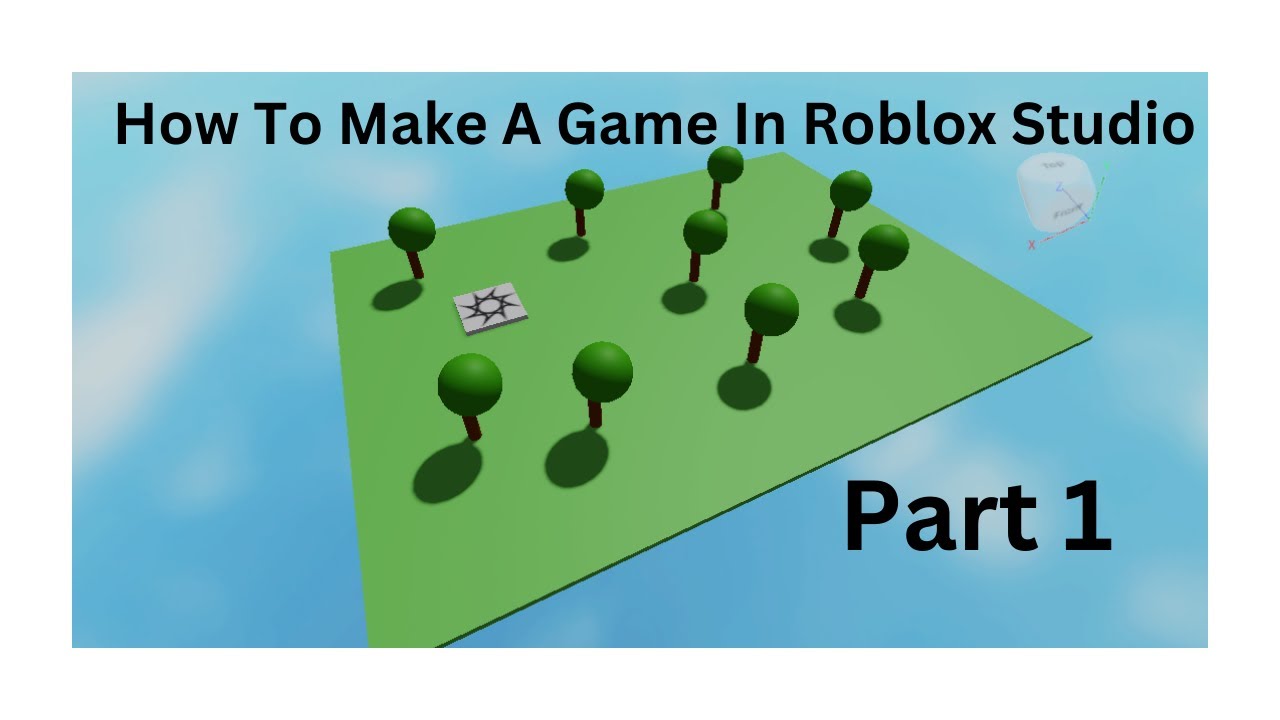 How To Make A Roblox Studio Game For Beginners | Part 1 - YouTube