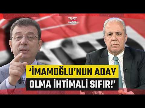Ekrem İmamoğlu'nun Siyasi Hayatı Bitti mi? Şamil Tayyar Tek Tek Anlattı - TGRT Haber