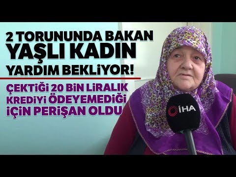 Kredi Çıkmazına Giren Yaşlı Kadın Hayırseverlerden Yardım Bekliyor