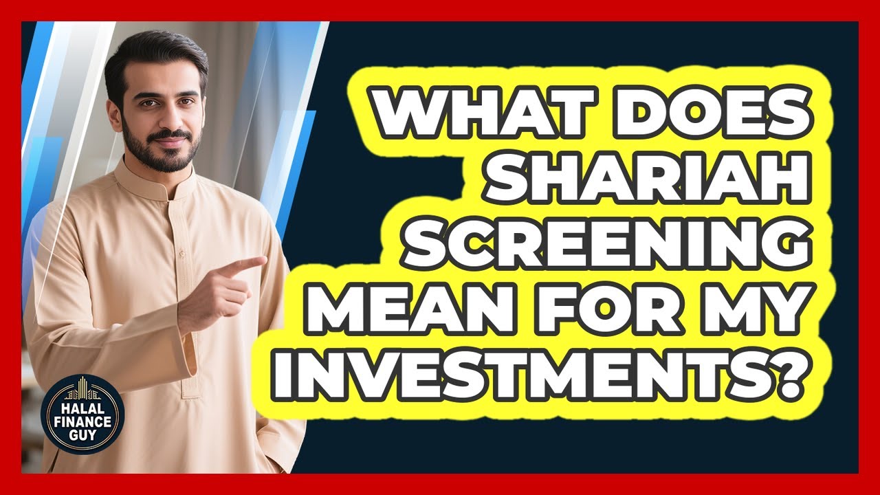 What Does Shariah Screening Mean For My Investments? - YouTube