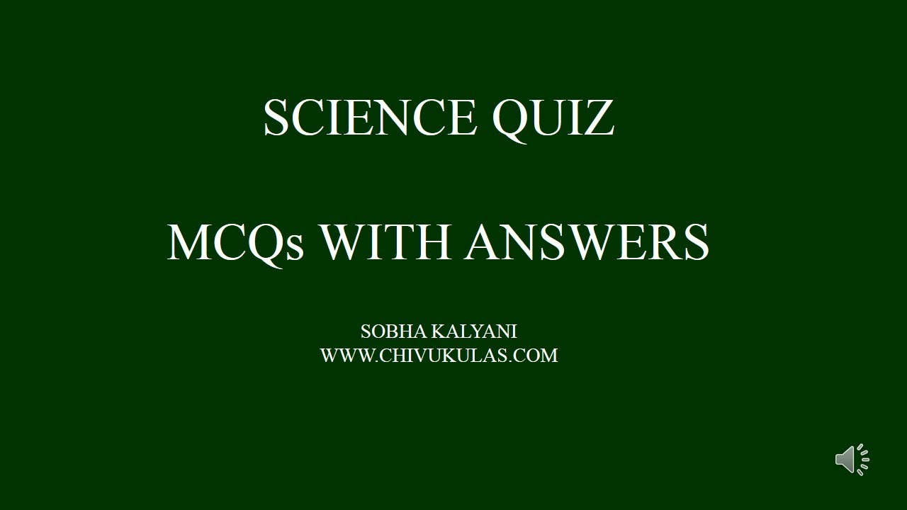 Science Quiz || MCQs and Answers on Science Quiz || Science Quiz ...