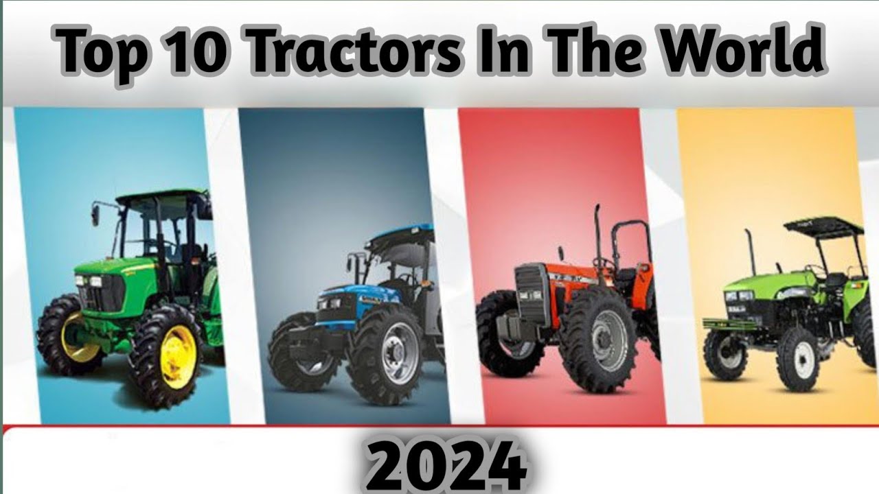 Top 10 Best Tractor Companies In The World In 2024 - YouTube