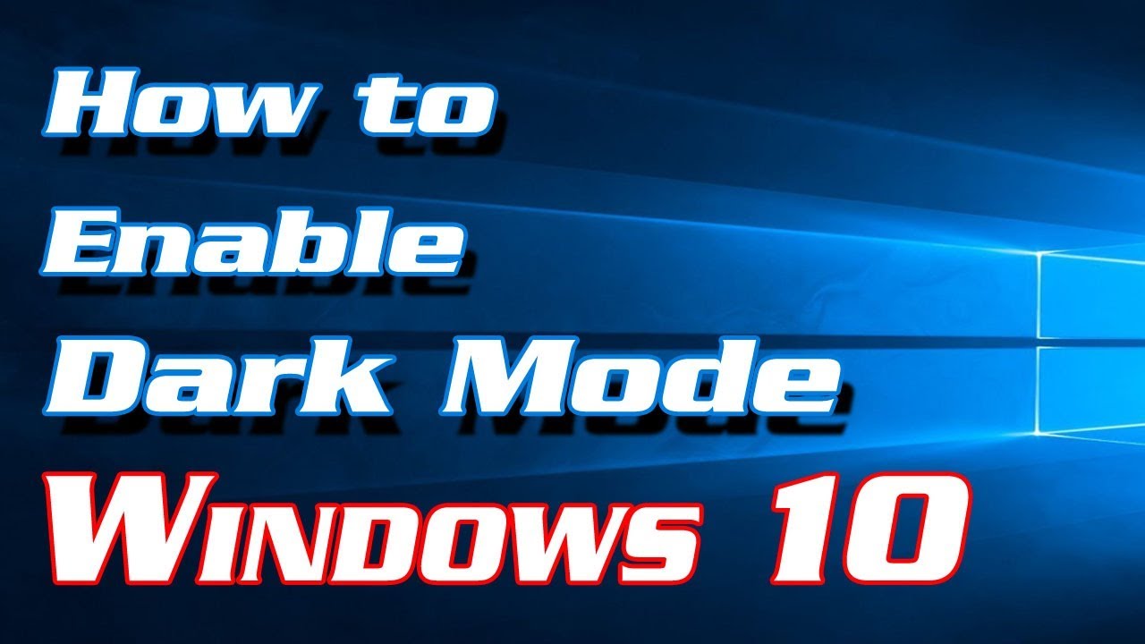 How To Enable Dark Mode In Windows 10 Definite Solutions YouTube how-to-enable-dark-mode-in-windows-10-definite-solutions-youtube