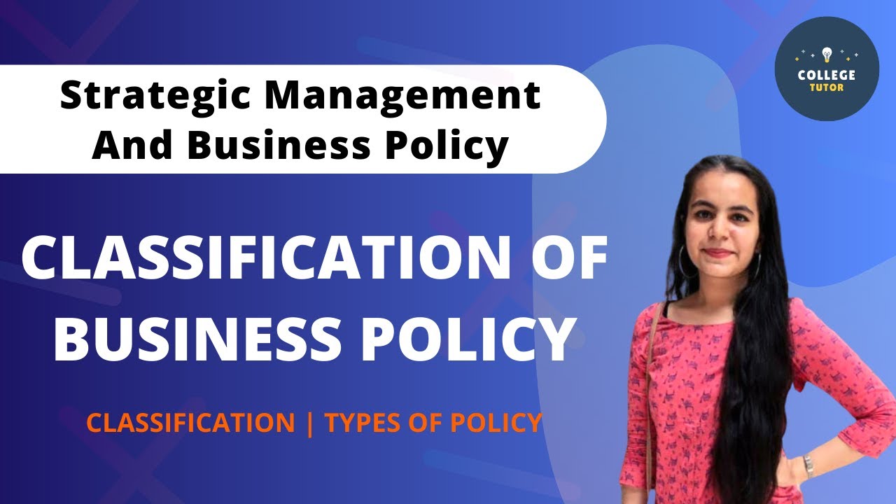 Classification Of Business Policy Business classification-of-business-policy-business