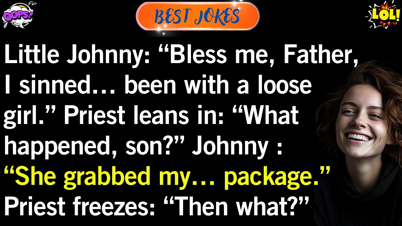 😂 New Jokes Little Johnny’s Confession Shocks the Priest | Funny Johnny ...