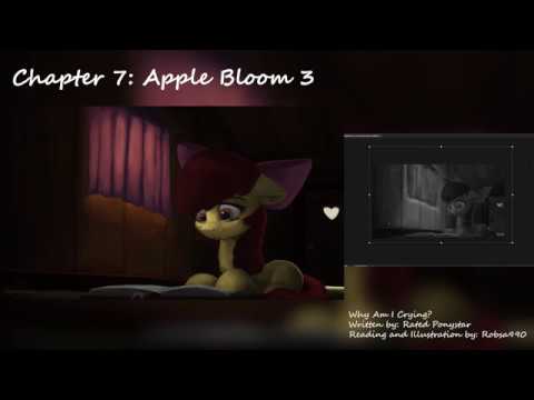Why Am I Crying? Reading Chapter 7: Apple Bloom 3 - YouTube