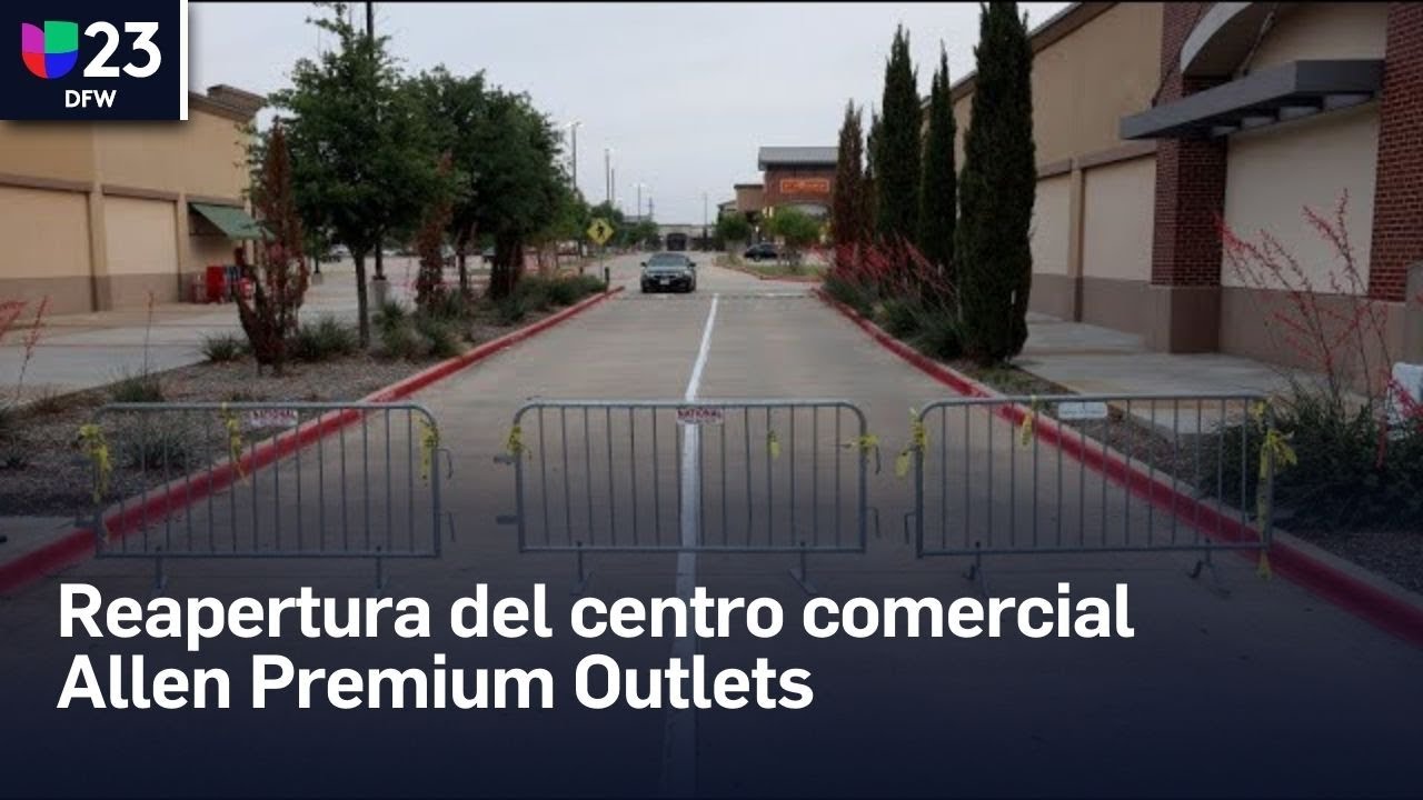 Reapertura del centro comercial Allen Premium Outlets: lo que debes ...