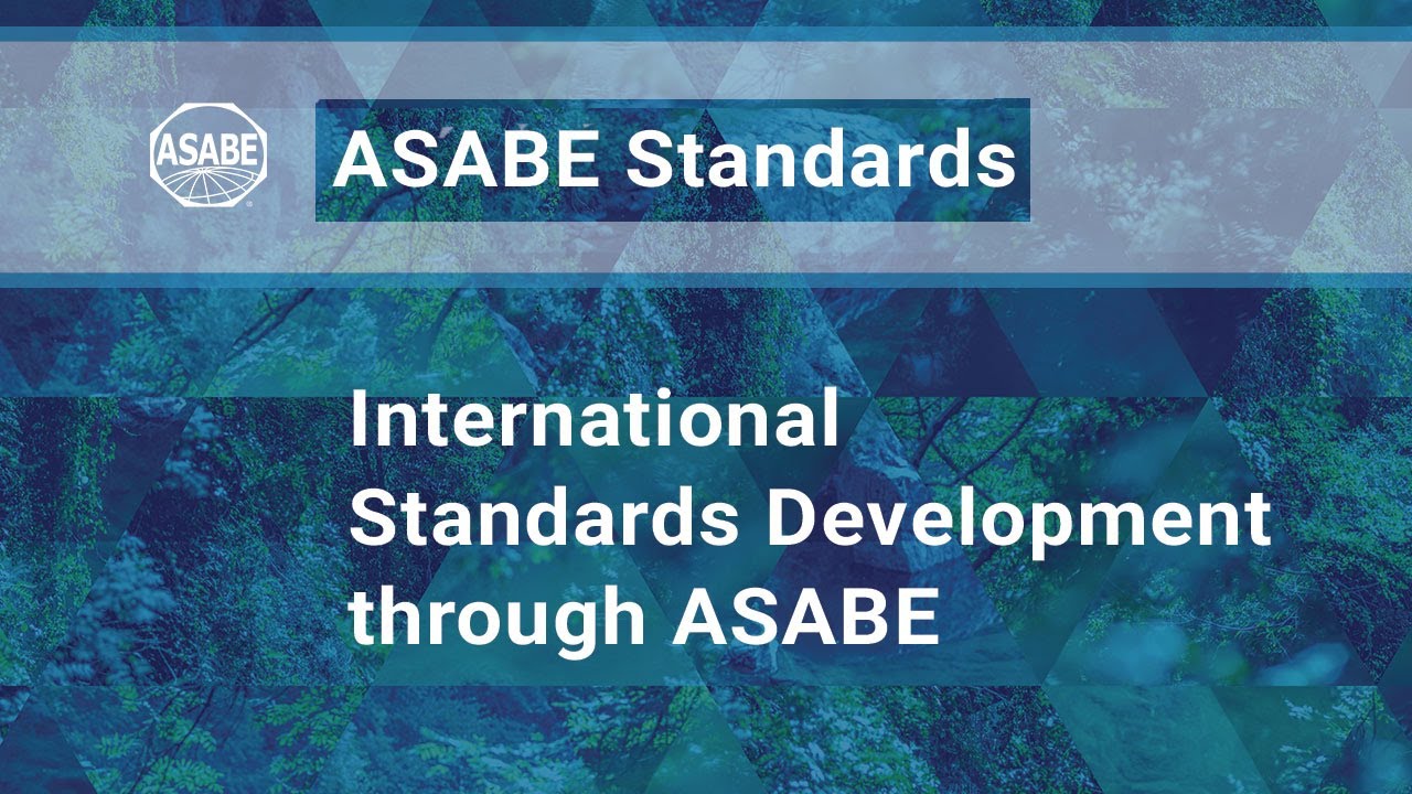 International Standards Development through ASABE - YouTube