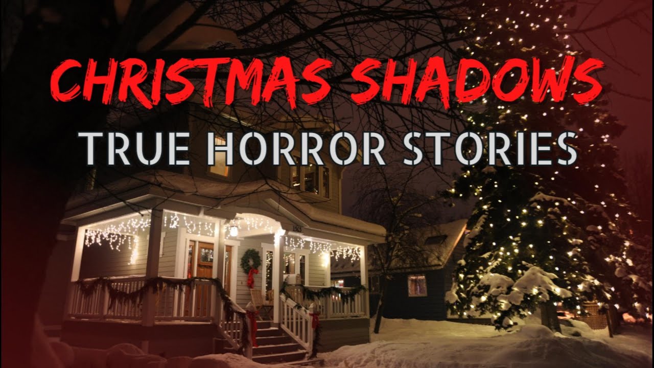 3 True Spine-Tingling Christmas Horror Stories - YouTube