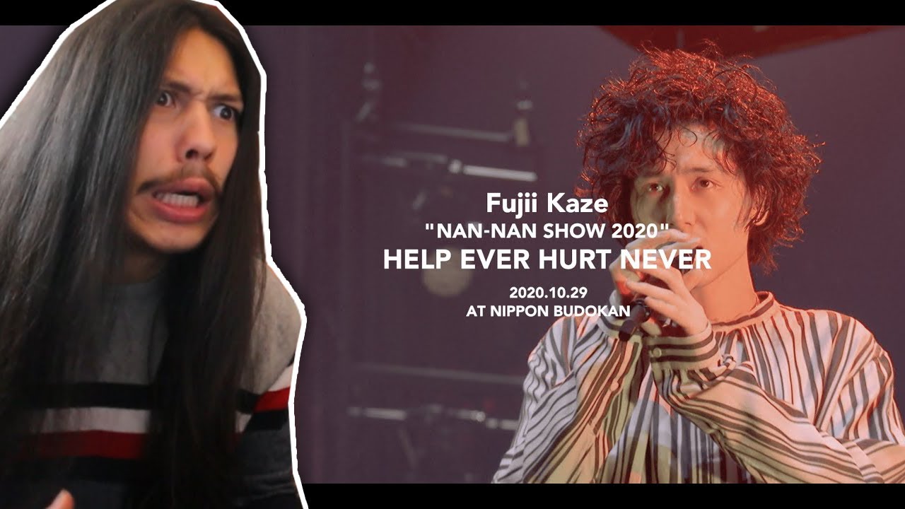 Fujii Kaze "NAN-NAN SHOW 2020" HELP EVER HURT NEVER at NIPPON BUDOKAN ...
