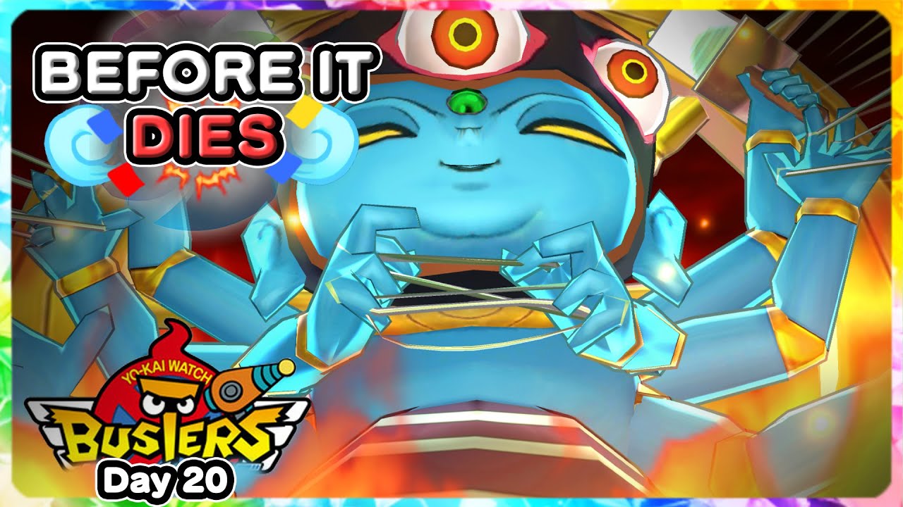 Day 20 Before Yo-kai Watch Busters Dies | Spirit Mania - YouTube