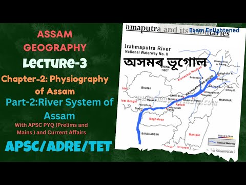River System of Assam | L-3 | Assam Geography | Chapter-2:Physiography ...