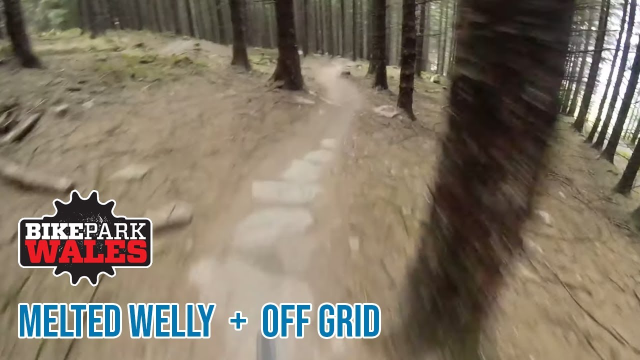 BIKEPARK WALES 2019 | Melted Welly into Off Grid - YouTube