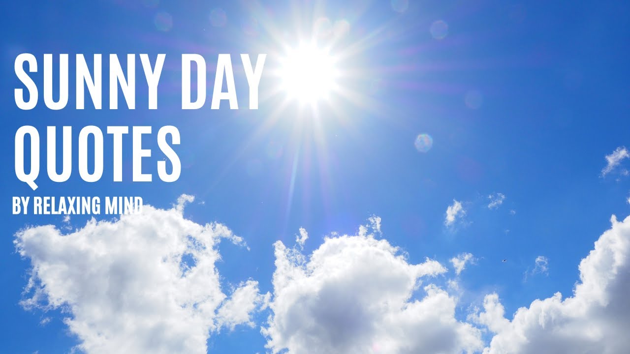 Quotes About Sunny Days