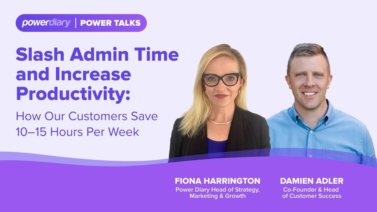 Power Talks | Slash Admin Time and Increase Productivity - YouTube