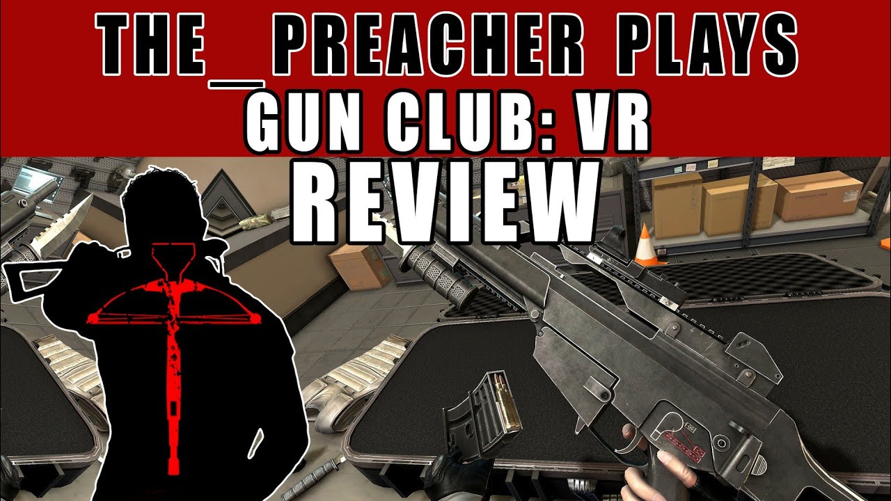 Gun Club VR live Review (PSVR), Gameplay, The_Preacher Plays - YouTube