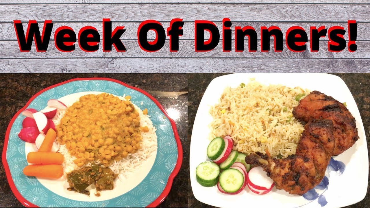 Whats for Dinner? Week of Dinners - Pakistani Dinner Ideas - Dec 2019 ...