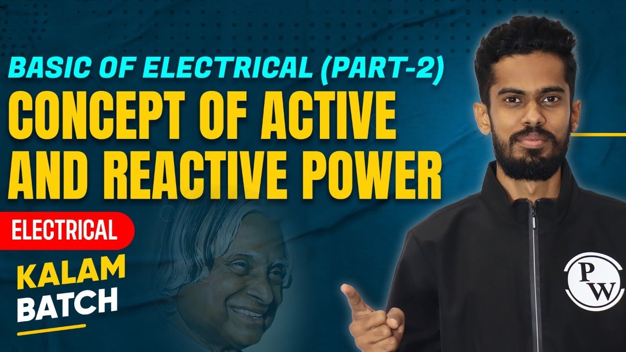 Basic of Electrical (Part -2) | Electrical | Concept of Active and ...