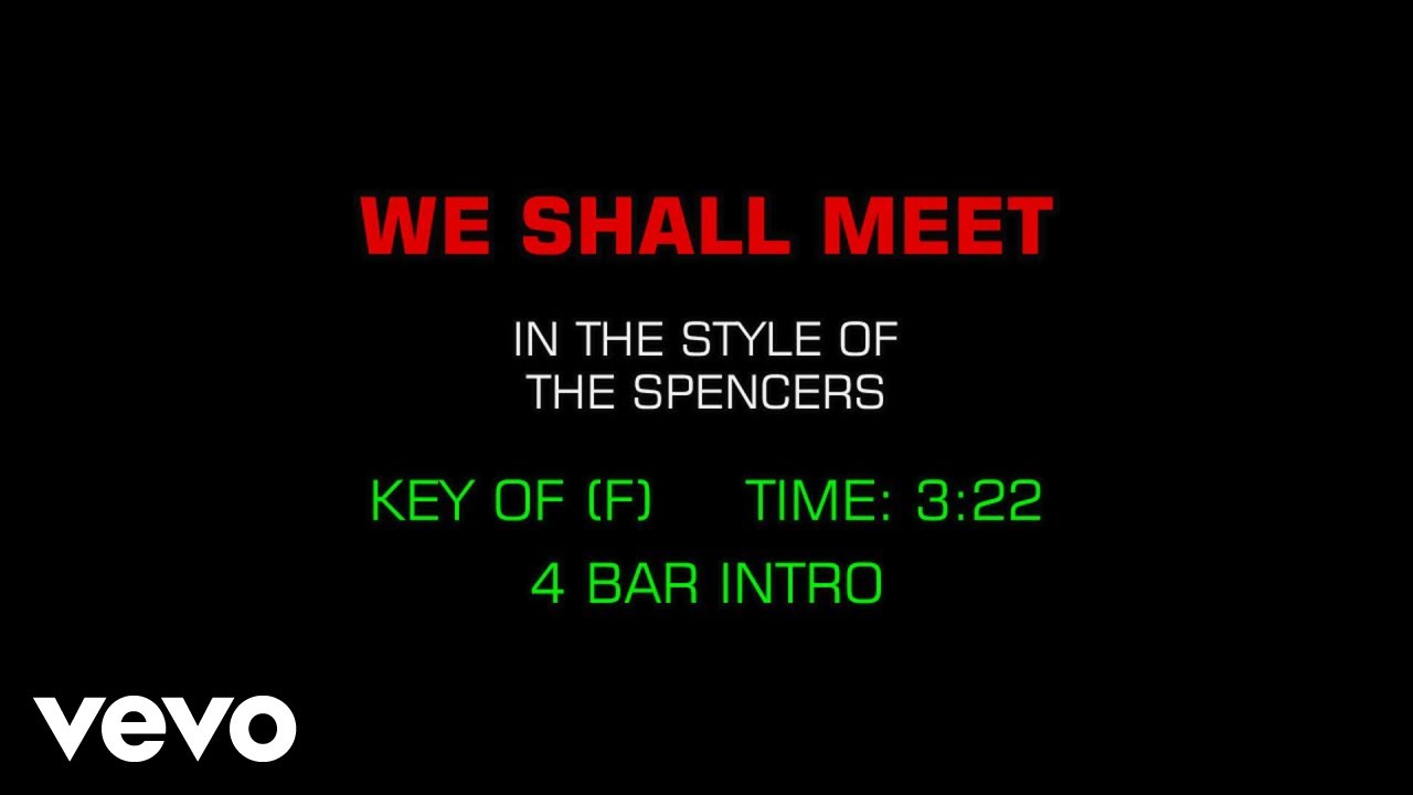 Spencers - We Shall Meet (Karaoke) - YouTube