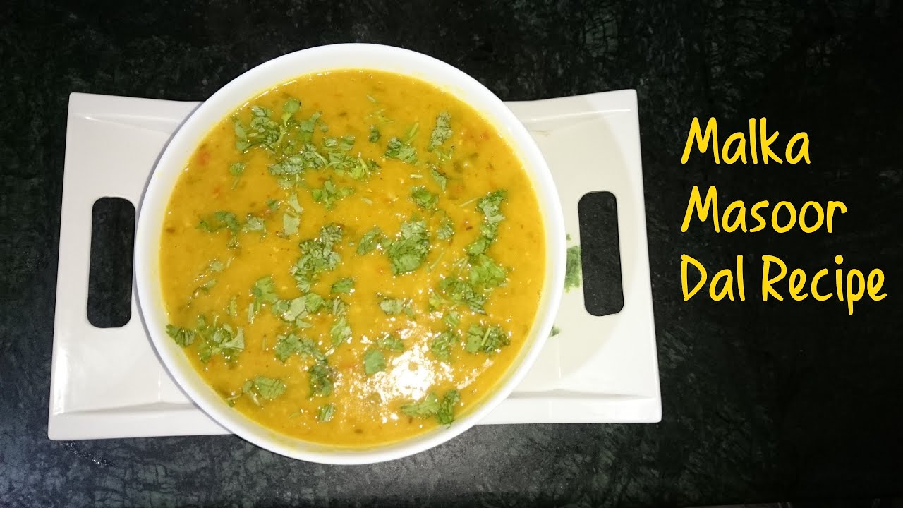 Malka Masoor Dal Recipe - YouTube