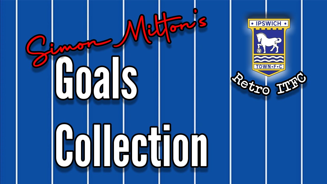 ITFC Goals Collection - Simon Milton - YouTube