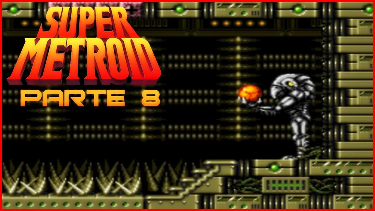 SUPER METROID [SNES] - GRAVITY SUIT | PARTE 8 - YouTube