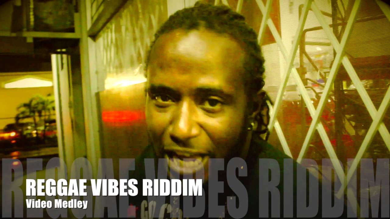 REGGAE VIBES RIDDIM VIDEO MEDLEY PREVIEW - YouTube