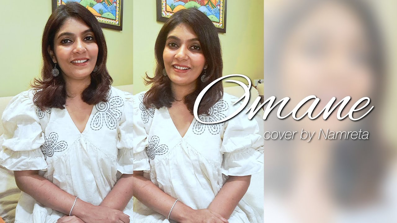 || Omane | Aadujeevitham |The Goat Life | Cover song | Namreta || - YouTube