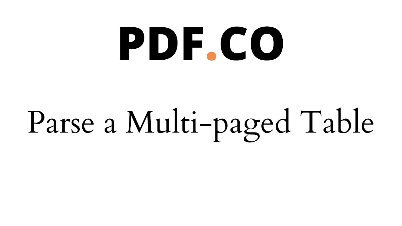 How To Parse A Multi page Table Using PDF co Document Parser YouTube How To Parse A Multi page Table Using PDF co Document Parser YouTube