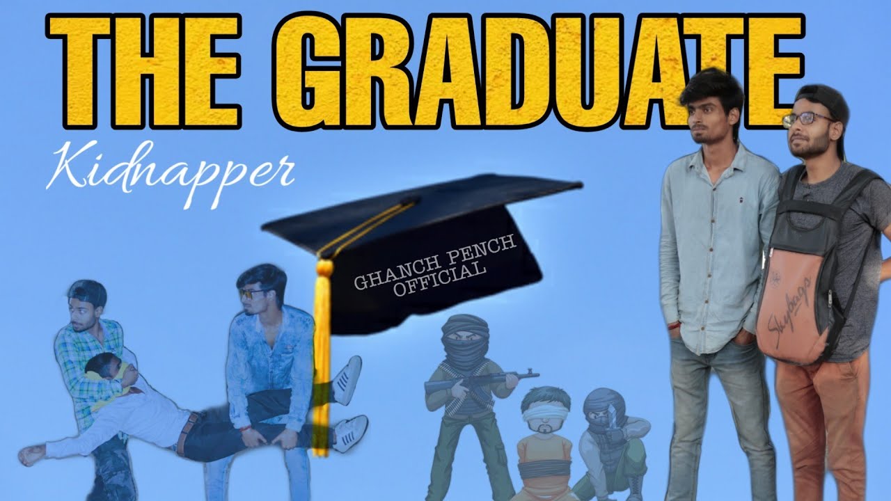 THE GRADUATE KIDNAPPERS || BIHARI COMEDY || Ghanch Pench #Comedy - YouTube