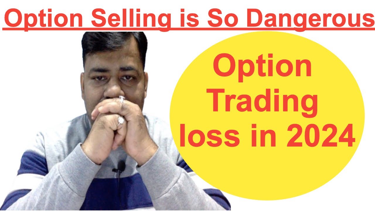 Option trading loss in 2024 | Total loss in option Trading | - YouTube