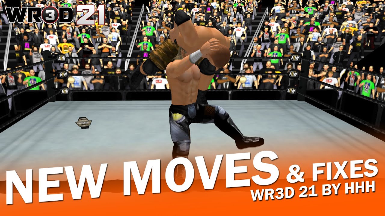 WR3D 21 by HHH- New/Fixed Moves - YouTube
