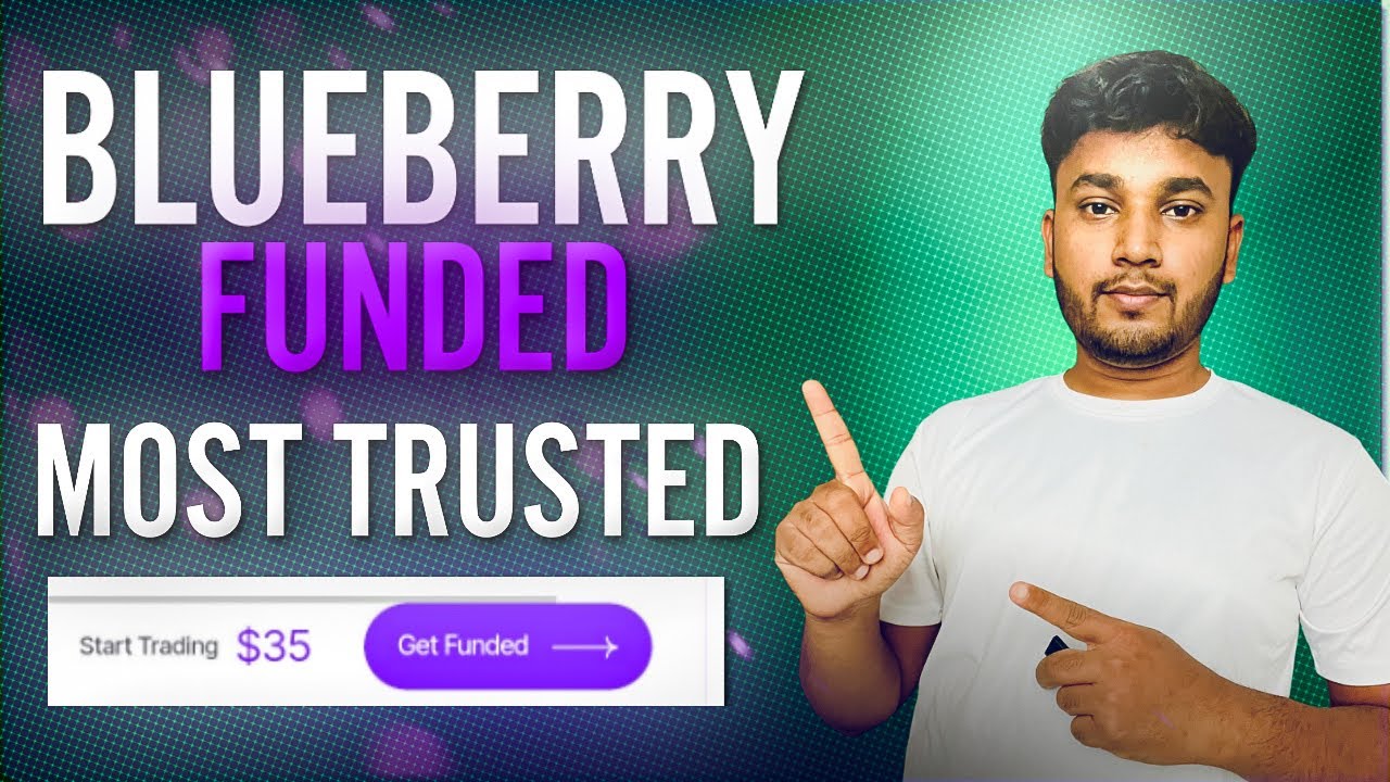 BlueBerry Funded Prop Firm Review | Broker Backed Prop Firm 😍🤩 - YouTube
