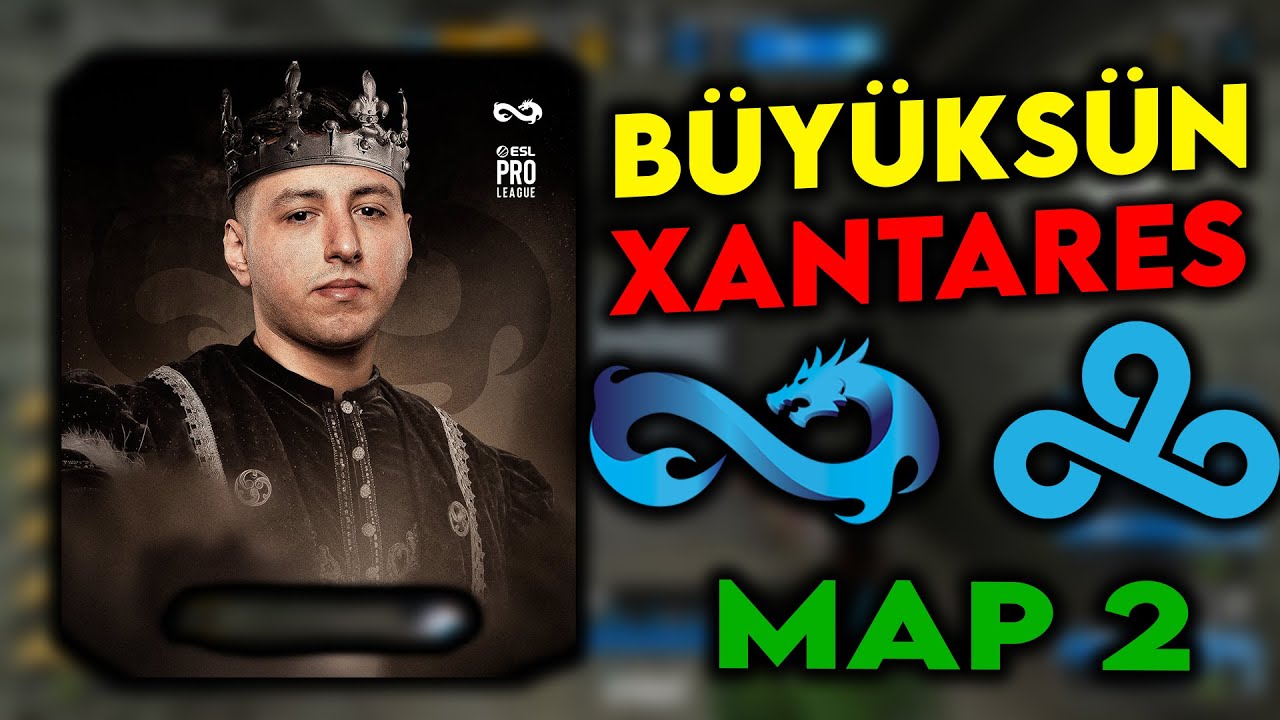 XANTARES : BYE BYE CLOUD9 | Eternal Fire vs. Cloud9 | ESL Pro Lig | MAP ...