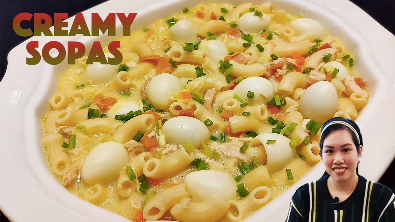 Creamy Sopas | Sopas with Quail Eggs | Chicken Macaroni Soup - YouTube