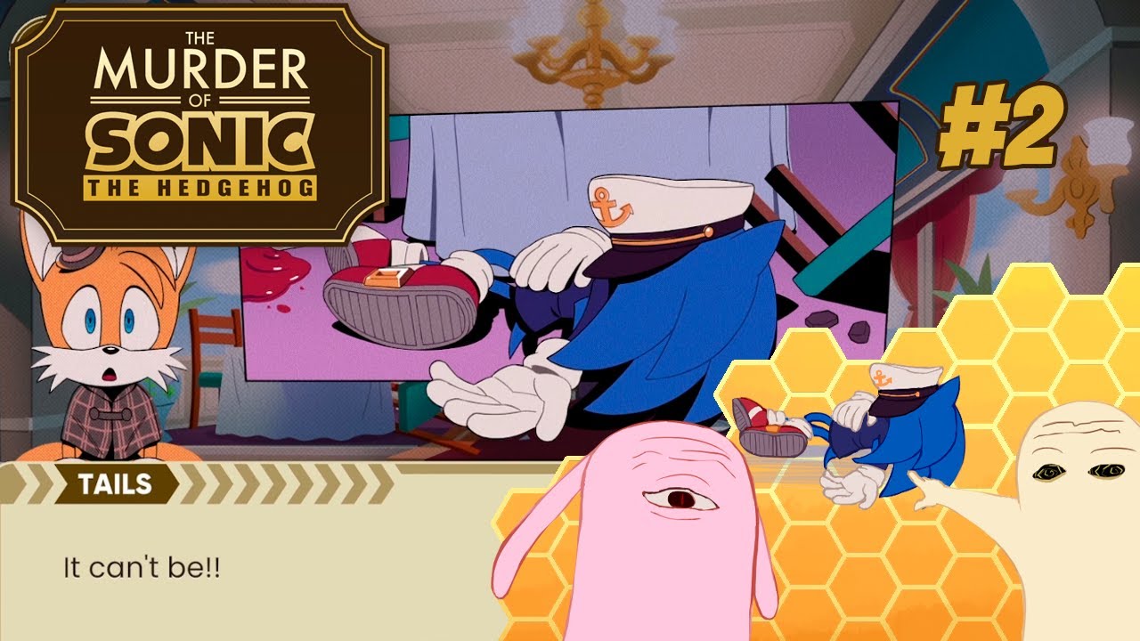 He is really dead!! - The murder of Sonic the Hedgehog Part 2 - YouTube