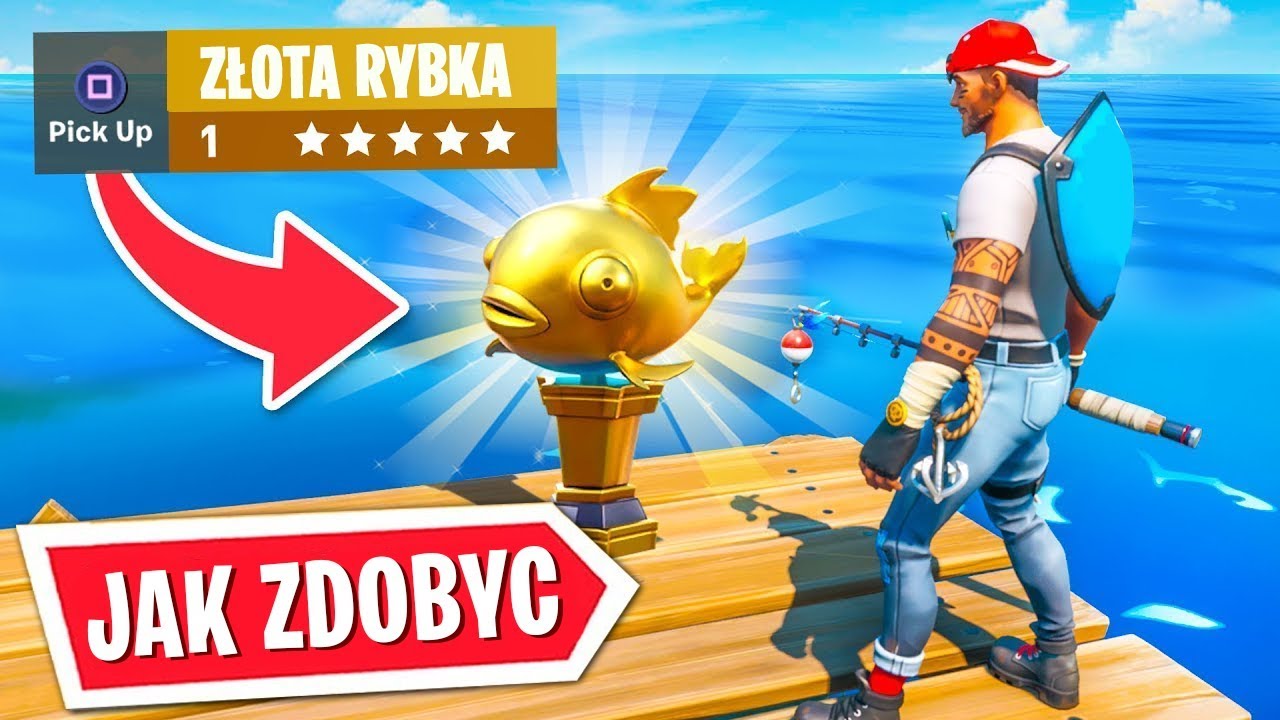 JAK ZDOBYĆ - ZŁOTA RYBKA W FORTNITE SEZON 1 ... - YouTube