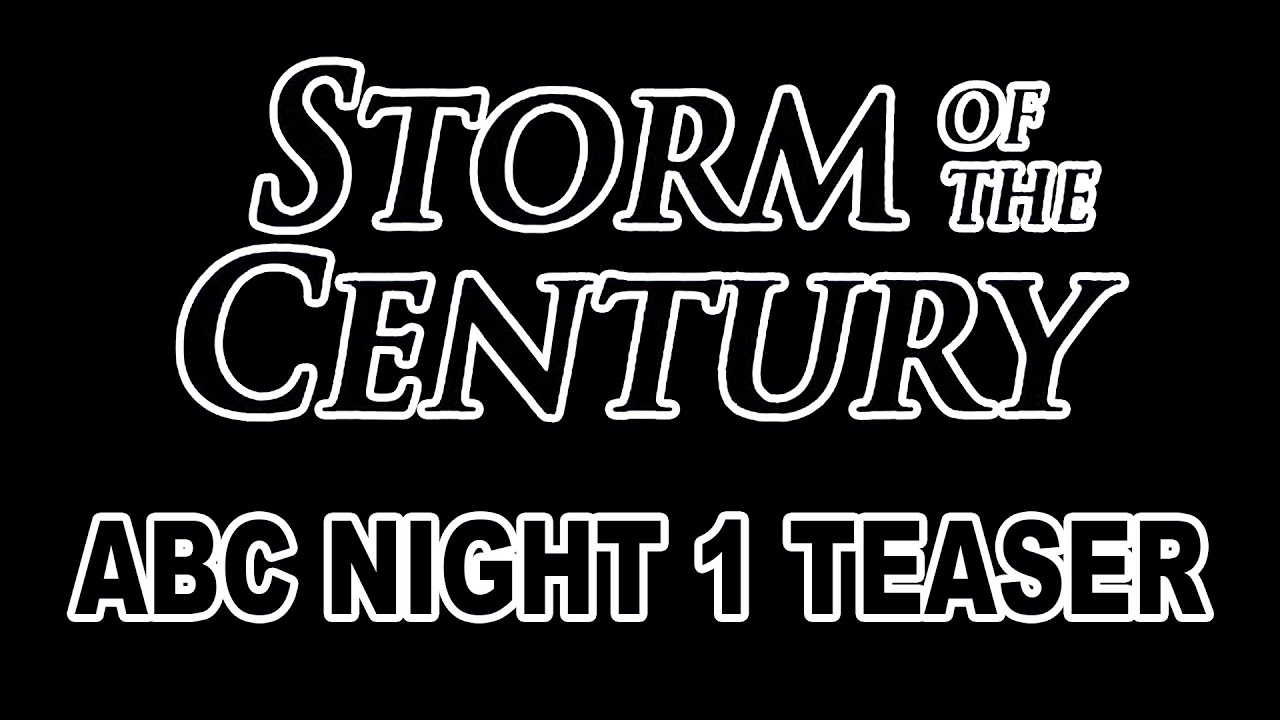 STORM OF THE CENTURY ABC NIGHT 1 TEASER - YouTube