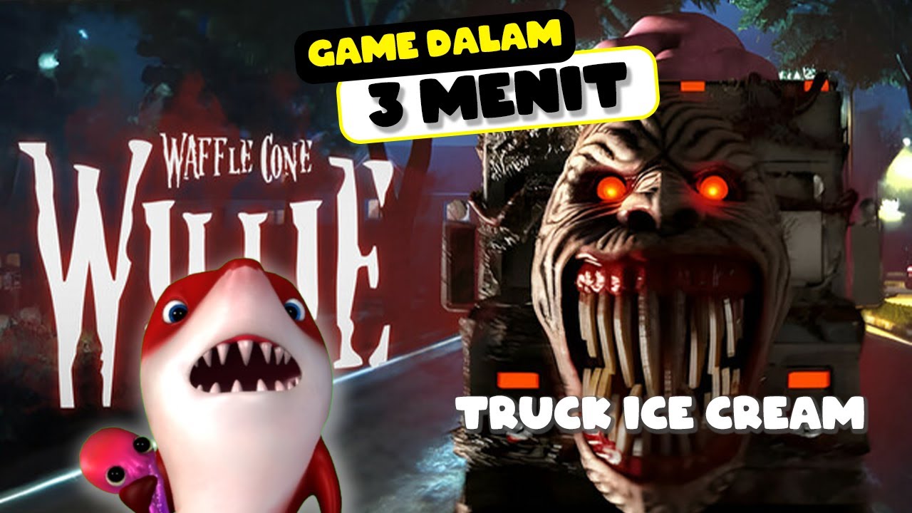 Game Waffle Cone Willie dalam 3 Menit | Horror Game - YouTube