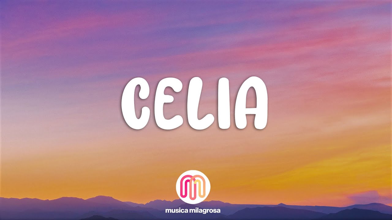 Camila Cabello - Celia (Letra/Lyrics) - YouTube