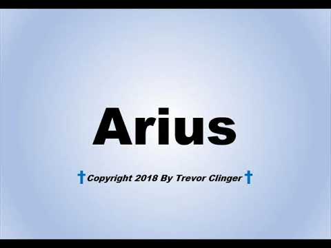 How To Pronounce Arius - YouTube
