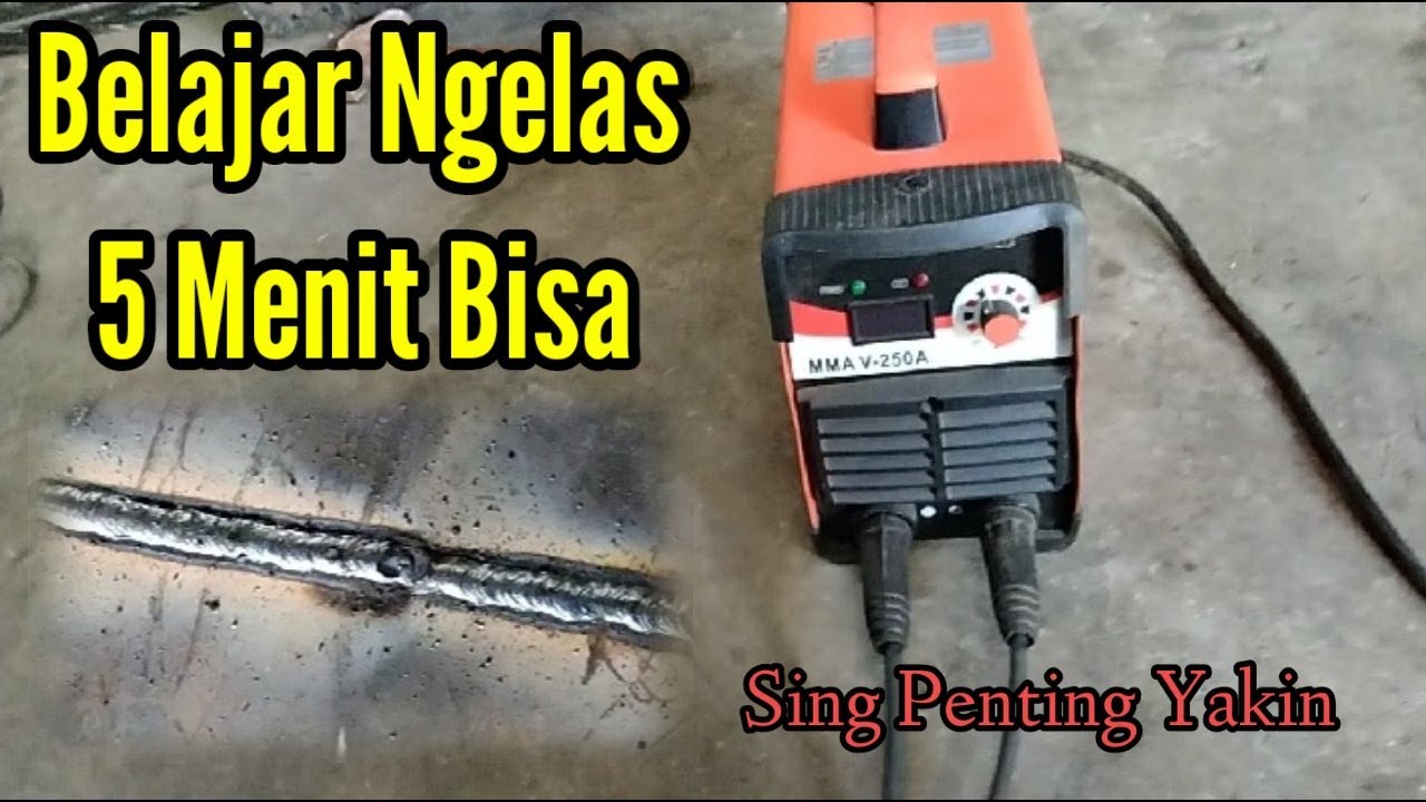CARA MENGGUNAKAN LAS LISTRIK BAGI PEMULA - YouTube