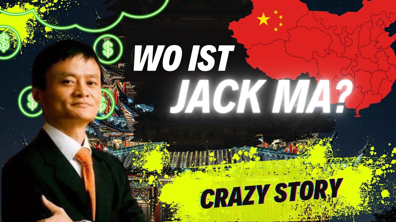 Jack Ma , wo ist er heute? Die Geschichte von Jack Ma - YouTube