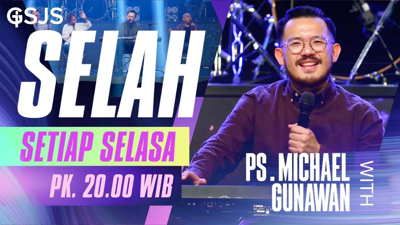 SELAH with Ps. Michael Gunawan - "Jehovah Raah" - Pk.20.00 (18 Jul 2023 ...