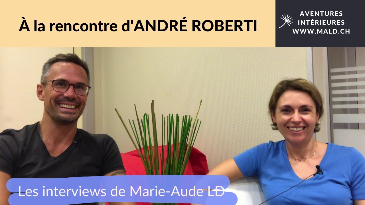☀️ Interview d'André Roberti ☀️ - LES INTERVIEWS DU DÉVELOPPEMENT ...