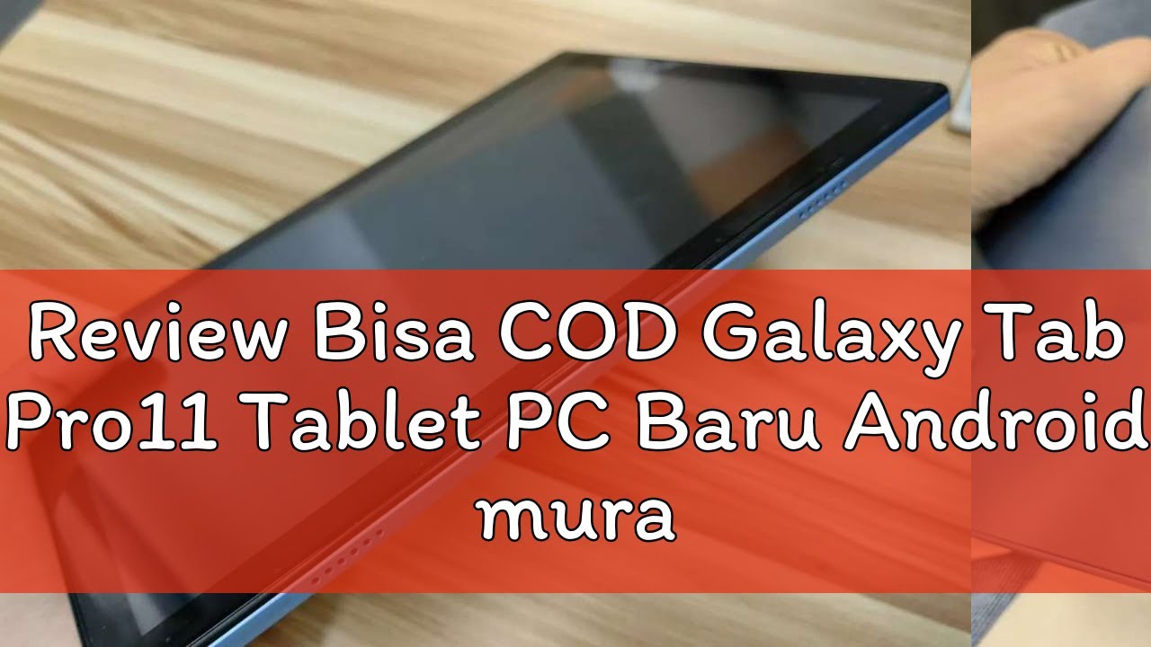 Review Bisa COD Galaxy Tab Pro11 Tablet PC Baru Android murah 10.1inch ...