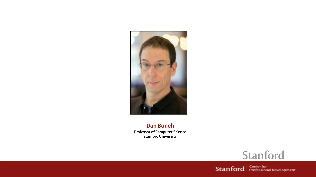 Stanford Webinar - Latest Developments in Cryptography with Dan Boneh ...